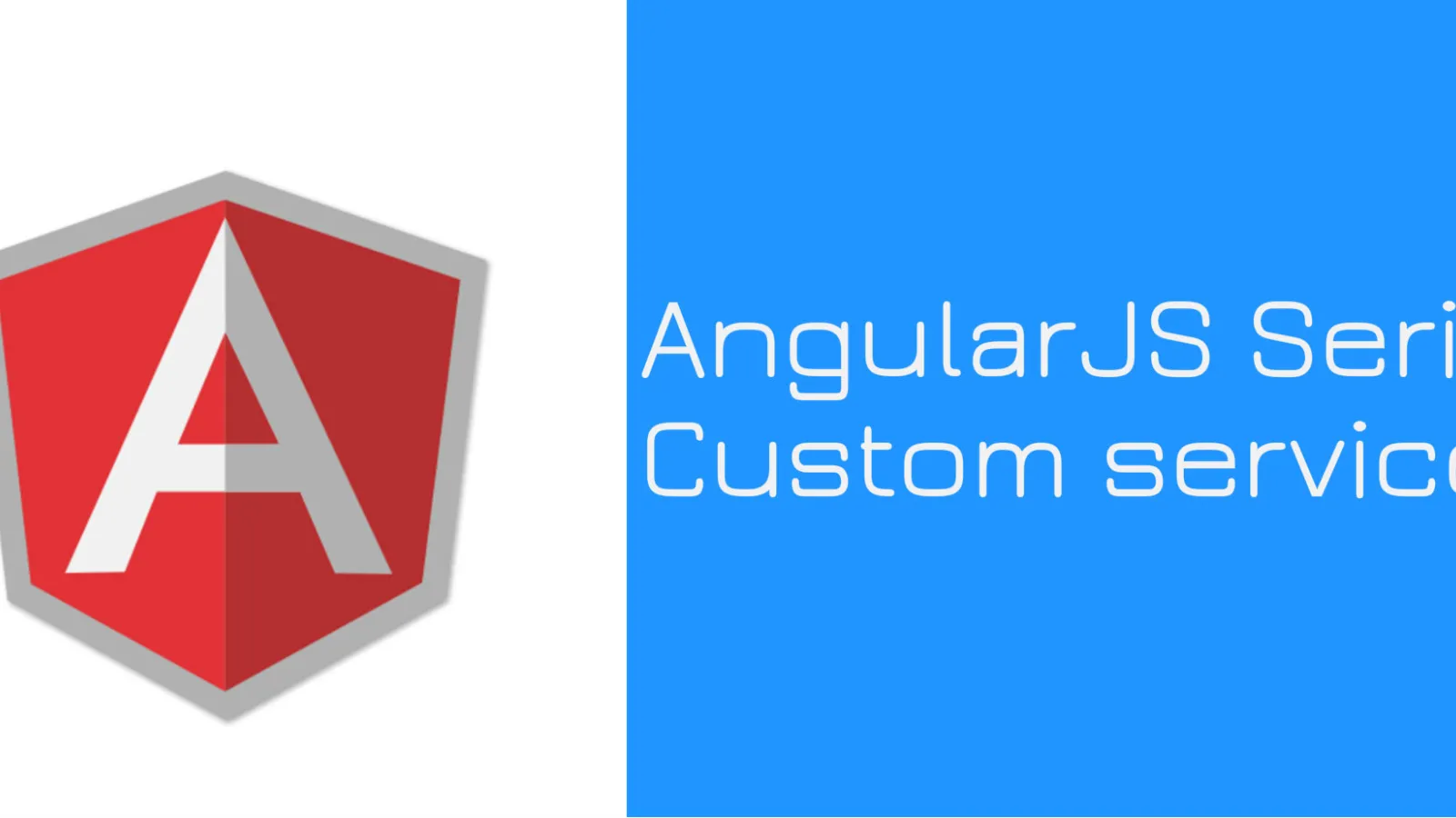 AngularJS: Developing custom Services
